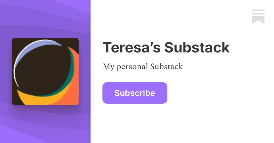 Teresa’s Substack | Teresa Lynn | Substack