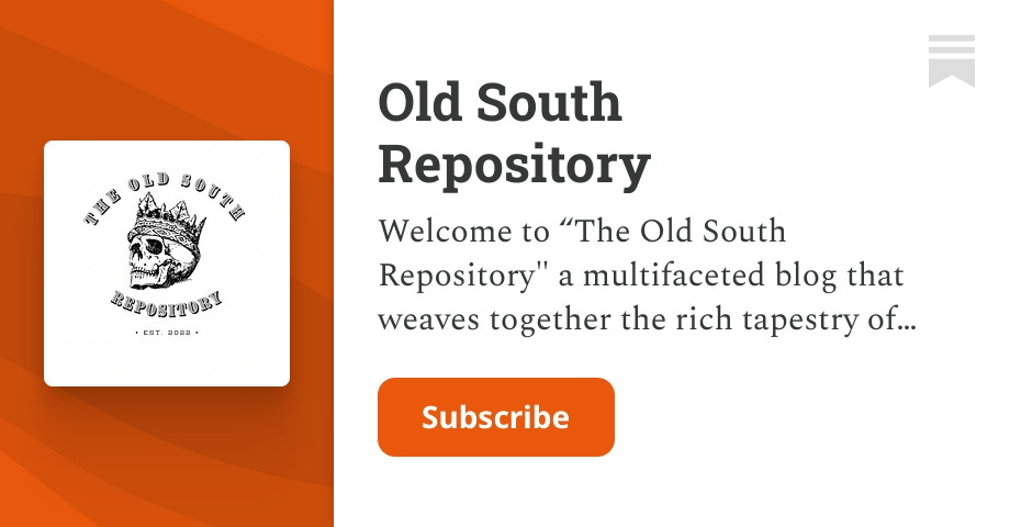 Old South Repository | John Slaughter | Substack
