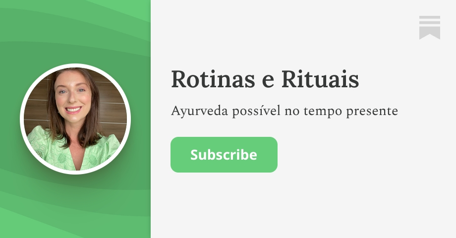 Rotinas e Rituais | Thais | Substack