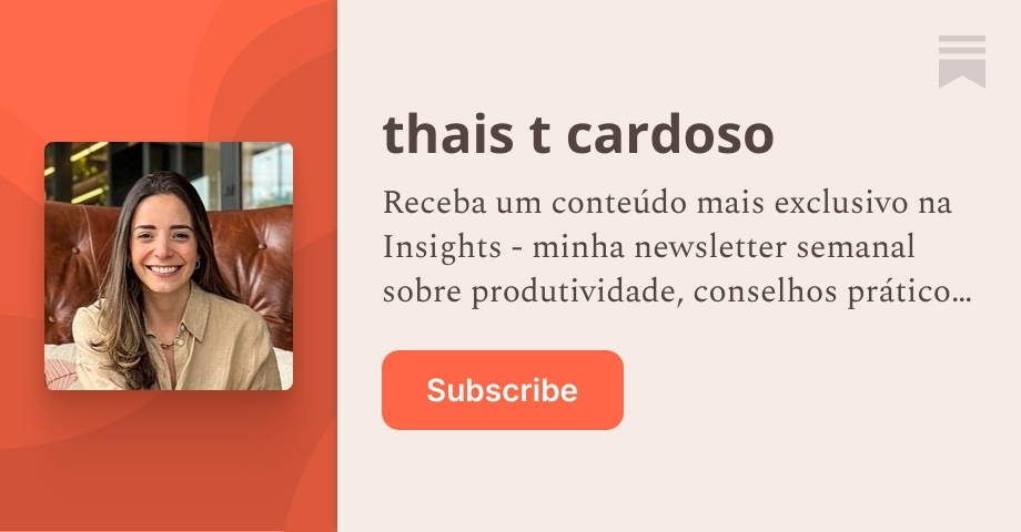 thais t cardoso | Insights | Substack
