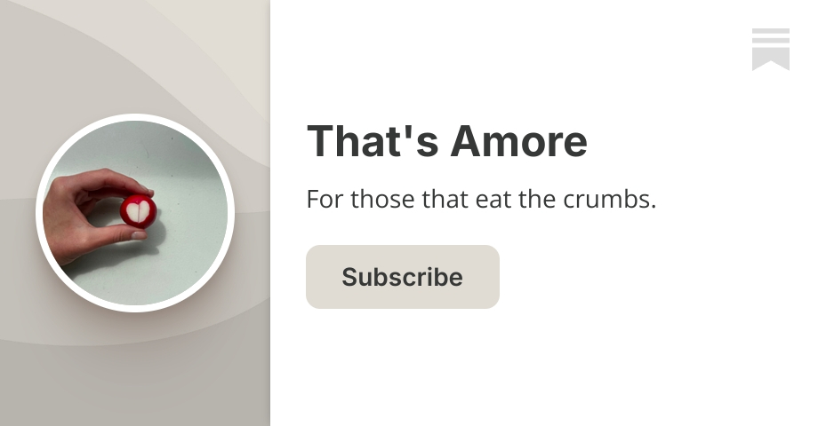 That's Amore | Isabella Saad | Substack
