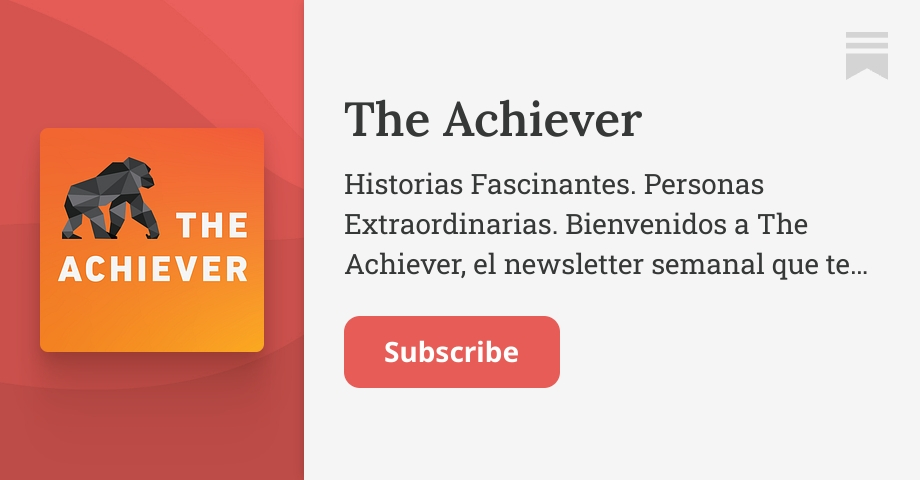 The Achiever | Pablo Ramirez | Substack
