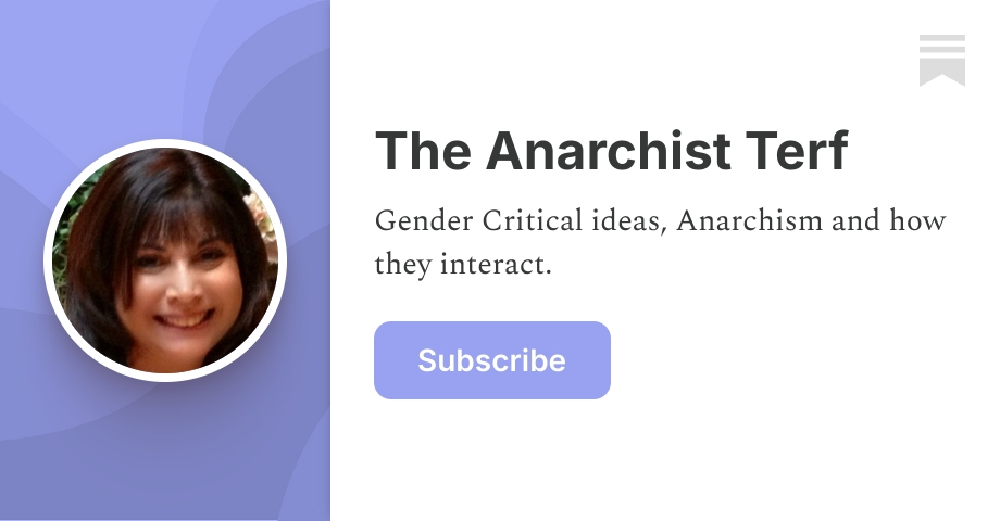 The Anarchist Terf | Talaith Gladvert | Substack