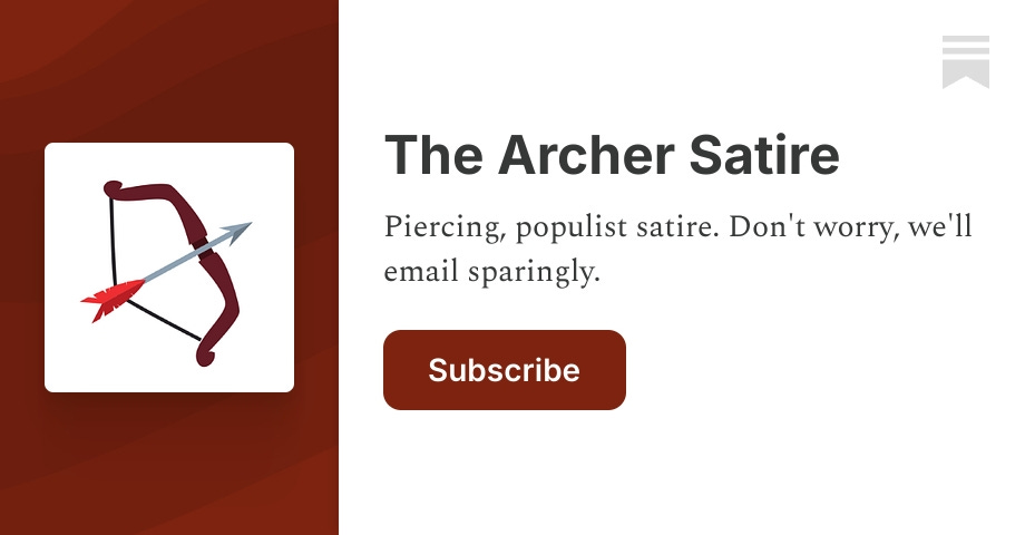 The Archer Satire | Substack