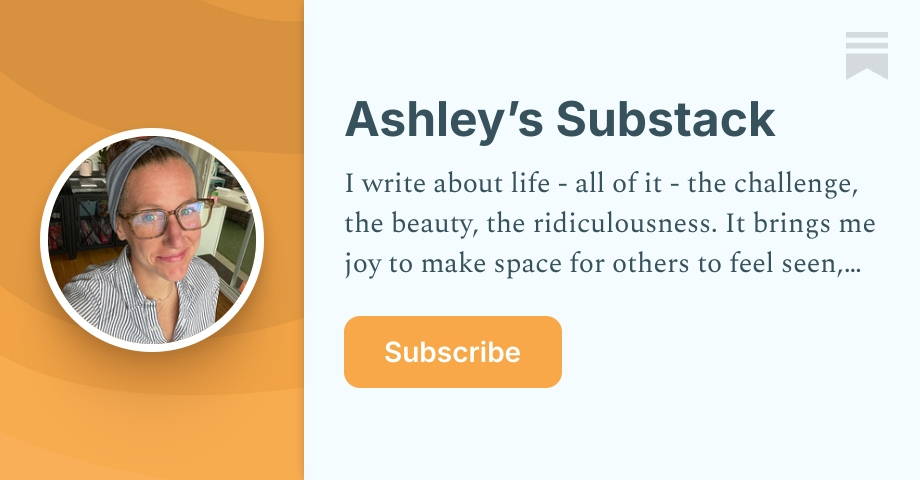 Ashley’s Substack | Ashley Marie | Substack