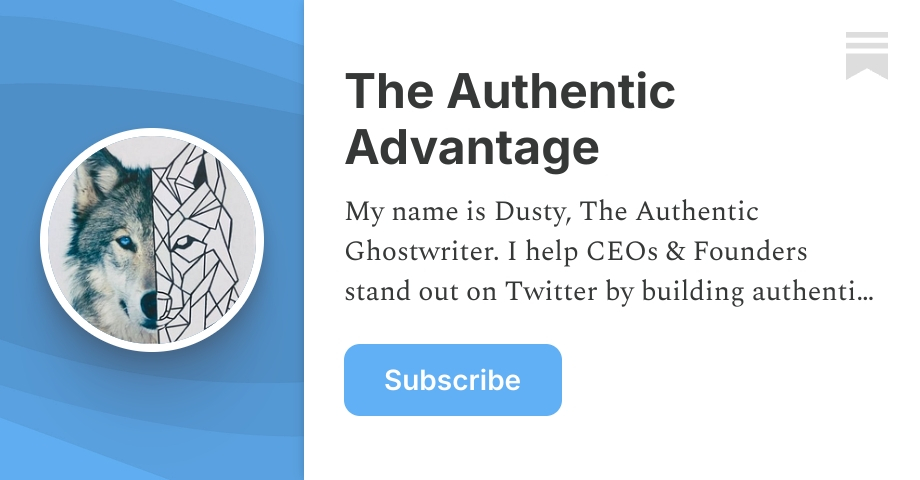 The Authentic Advantage | The Authentic Ghostwriter | Substack