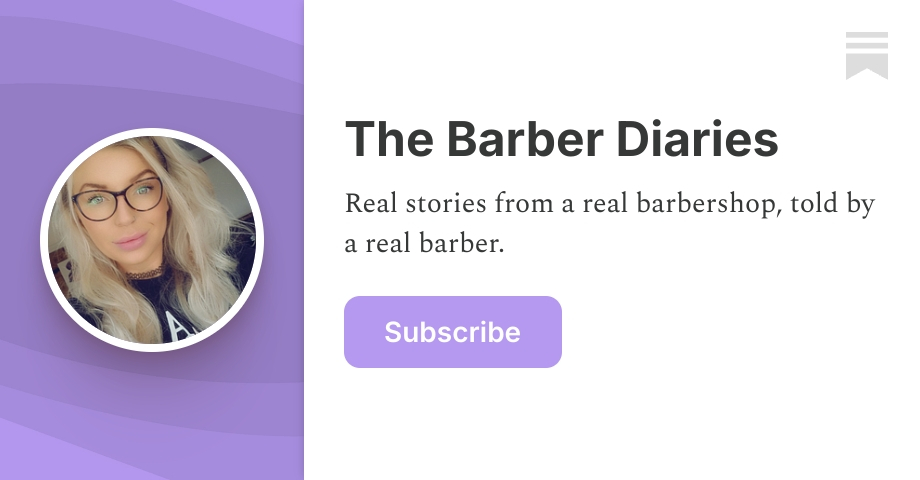 The Barber Diaries | Kayleigh R Bradshaw | Substack