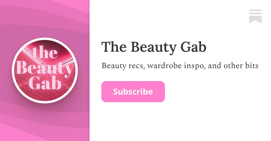 The Beauty Gab | Gabi Medina | Substack