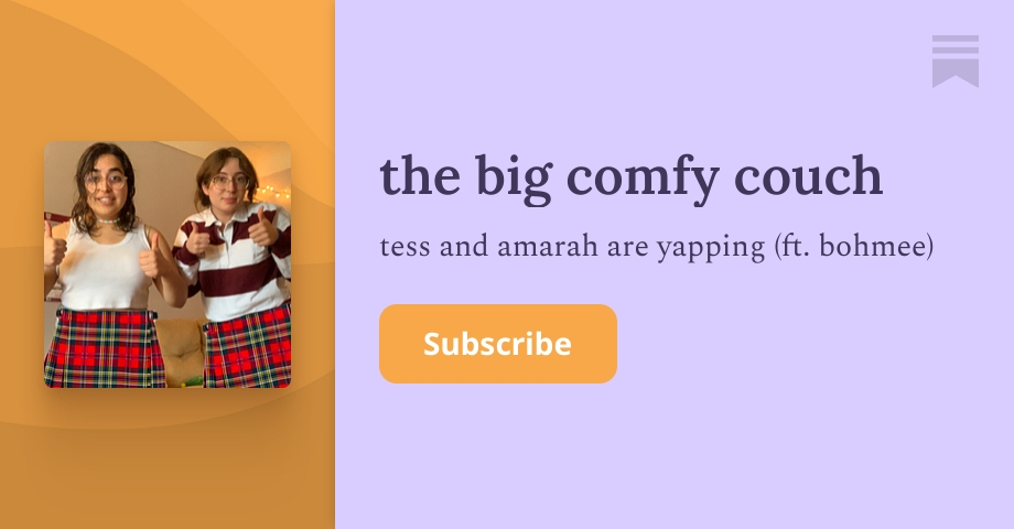 the big comfy couch | Substack