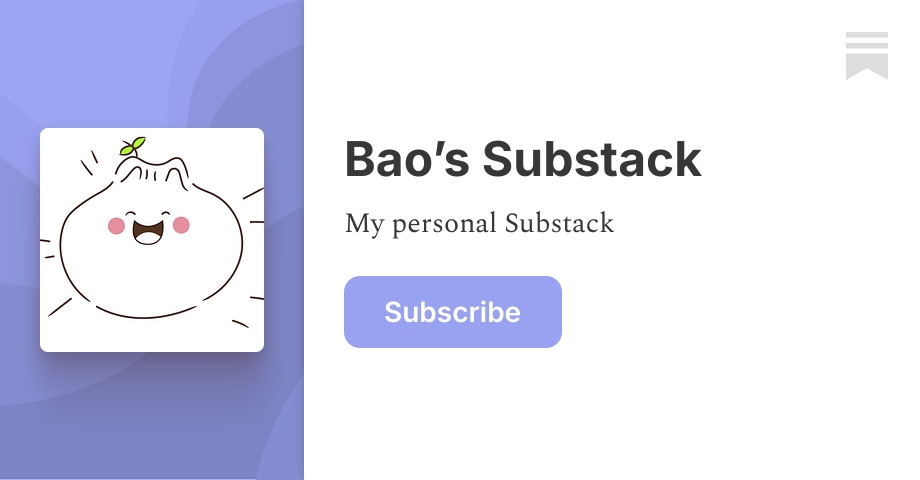 Bao’s Substack | Substack
