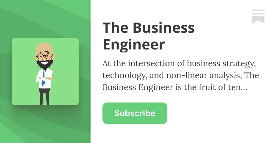 The Business Engineer | FourWeekMBA | Substack