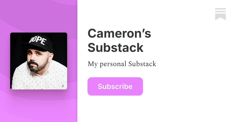 Cameron’s Substack | Cameron Rice | Substack