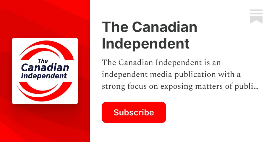 The Canadian Independent | Substack