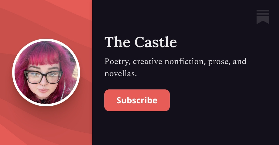The Castle | Emily | Substack