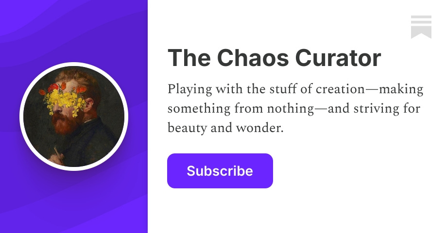 The Chaos Curator | Justin | Substack