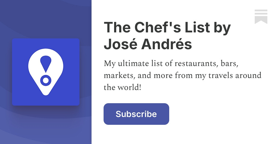 The Chef's List by José Andrés | Substack