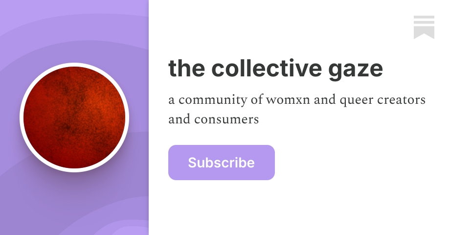 the collective gaze | Substack