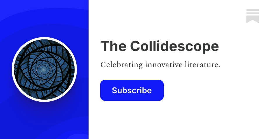 The Collidescope | George Salis | Substack