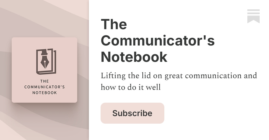 The Communicator's Notebook | Rachel Blackmore | Substack