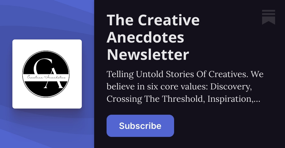 The Creative Anecdotes Newsletter | Hilary-Ugeh Chidinma | Substack