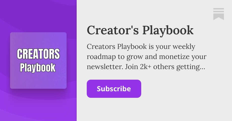 Creator's Playbook | Mark Willis | Substack