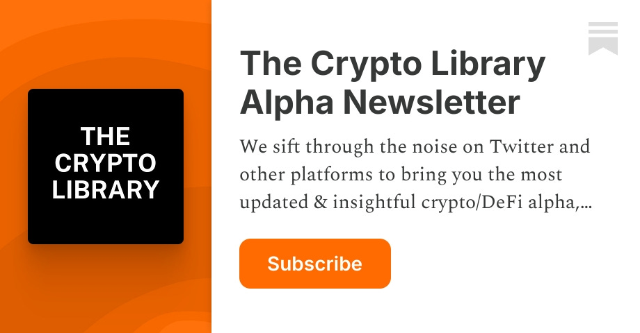 The Crypto Library Alpha Newsletter | Substack