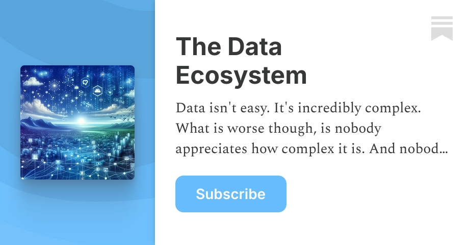 The Data Ecosystem | Dylan Anderson | Substack