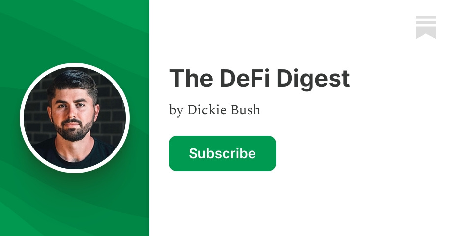 The DeFi Digest | Substack