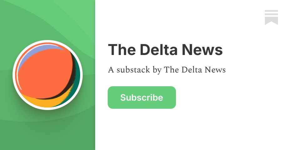 The Delta News | Substack