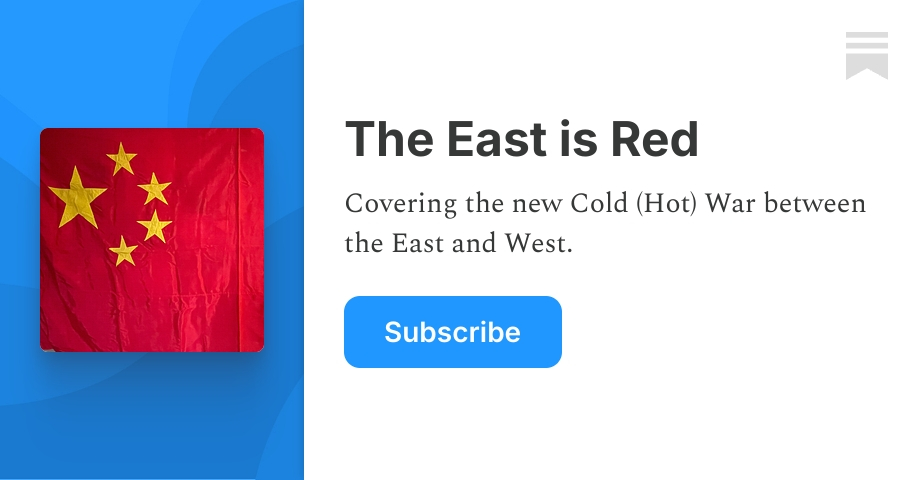 The East is Red | Substack