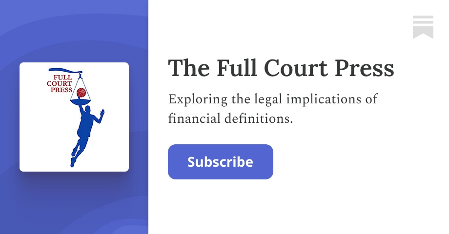 The Full Court Press | New Finance Institute | Substack