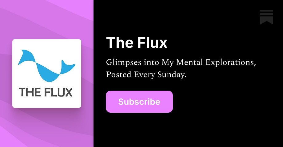 Welcome to The Flux - by Aseem - The Flux