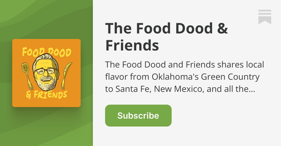 The Food Dood & Friends | Dave Cathey | Substack