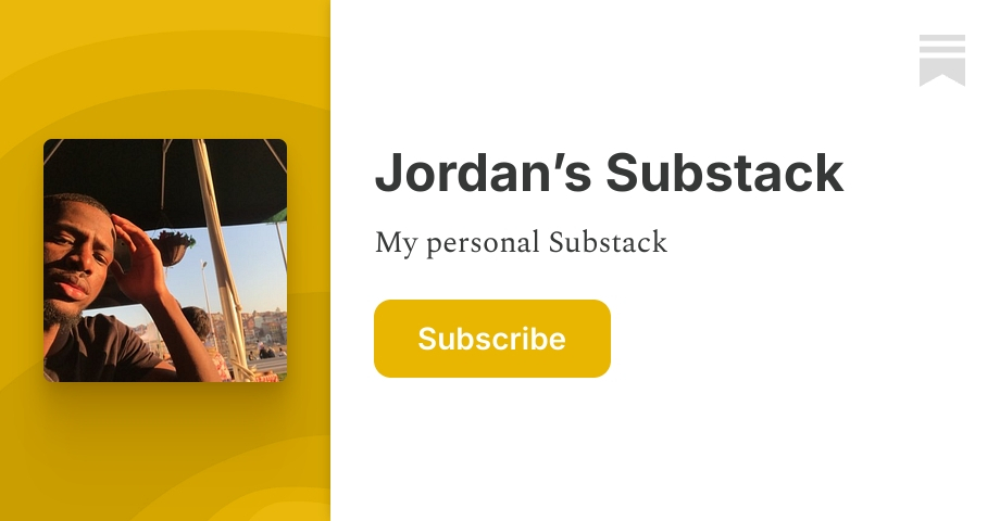 Jordan’s Substack | Substack