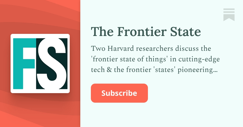 The Frontier State | Tushar Kanade | Substack