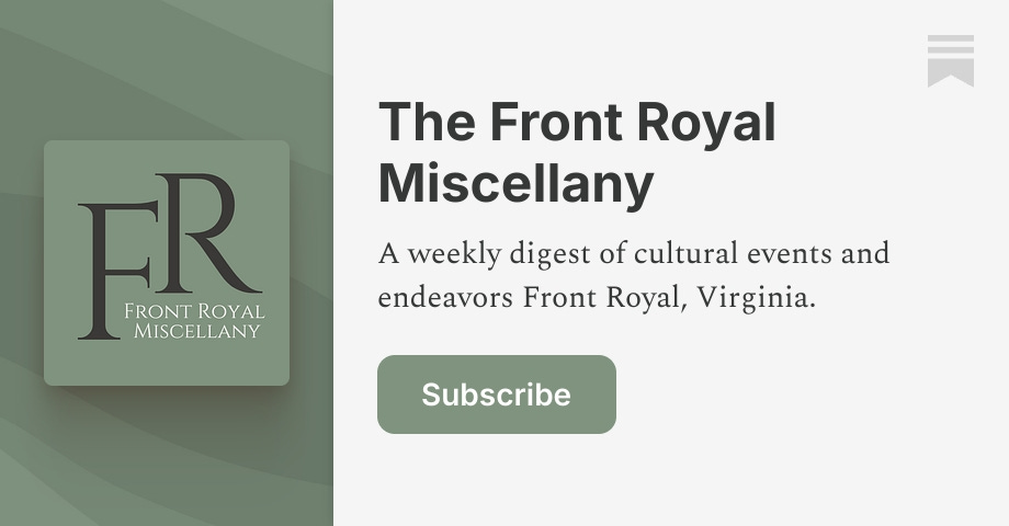 The Front Royal Miscellany | Substack