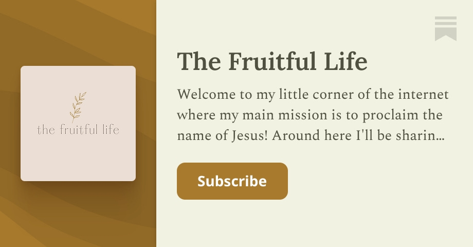 About - The Fruitful Life