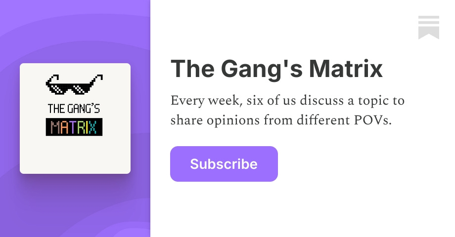 The Gang's Matrix | Substack