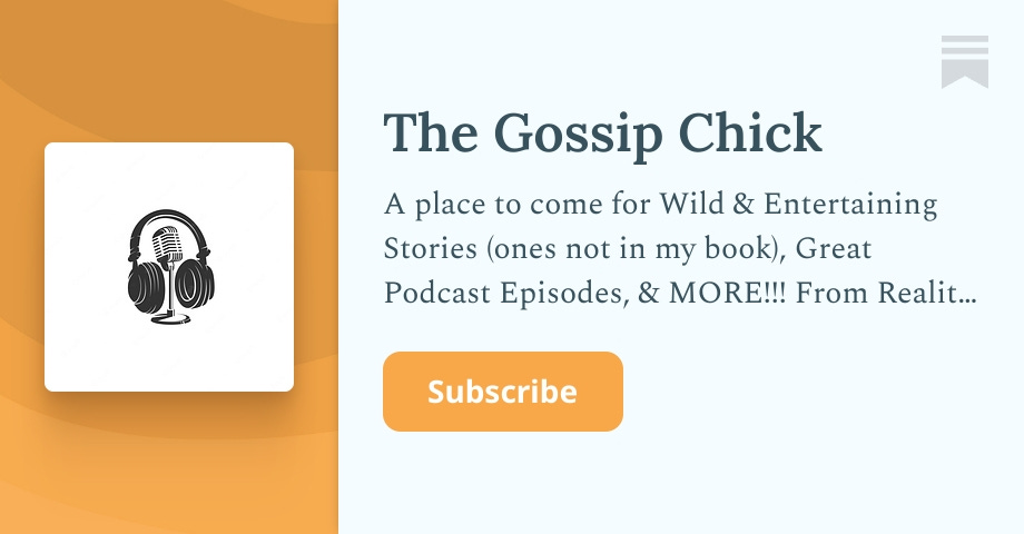 The Gossip Chick | Substack