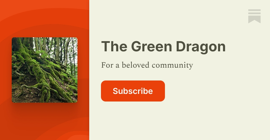 The Green Dragon | Dunadan | Substack