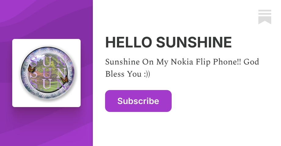 HELLO SUNSHINE | TheHostOfTheSun | Substack