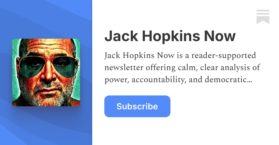 Jack Hopkins Now | Substack