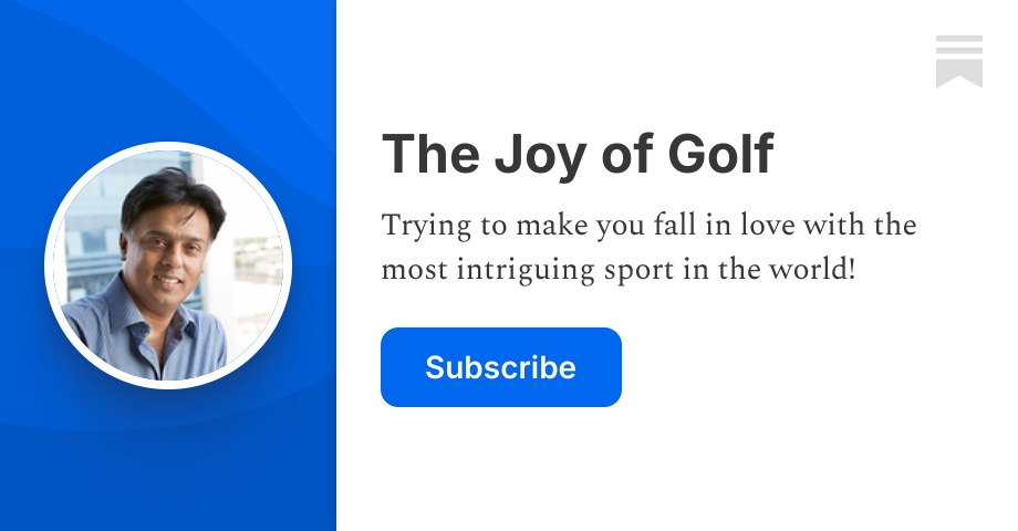The Joy of Golf | Joy Chakravarty | Substack