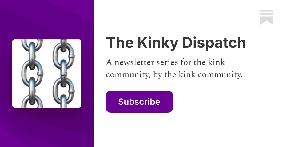 The Kinky Dispatch | Mx Magenta | Substack