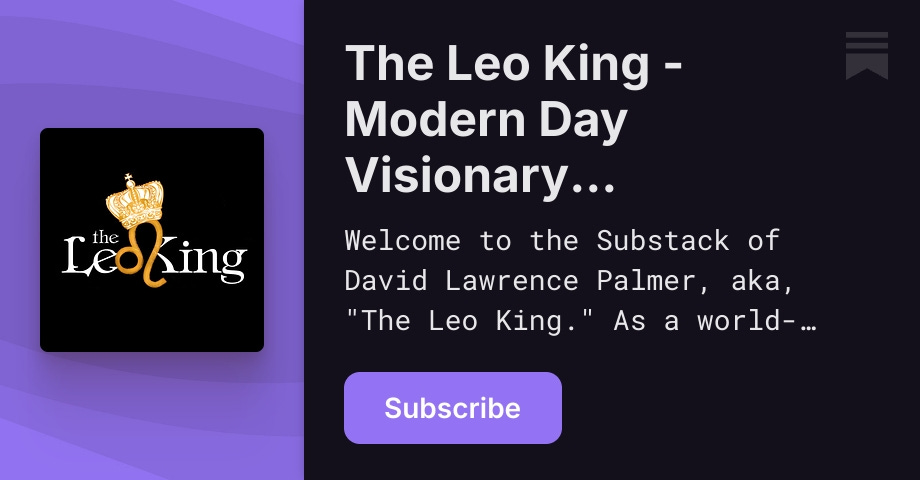 The Leo King - Modern Day Visionary Astrologer | Substack