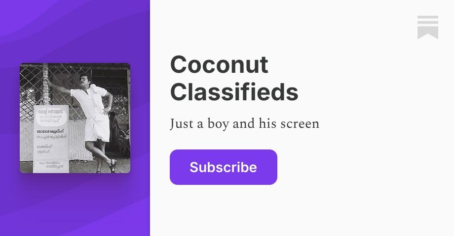 Coconut Classifieds | Kaduvakunnel Kierkeegard | Substack