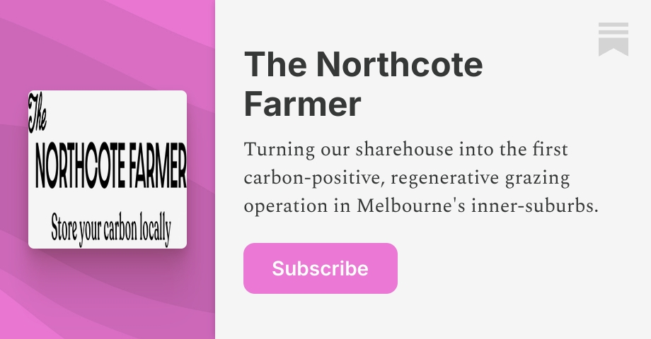 The Northcote Farmer | Substack