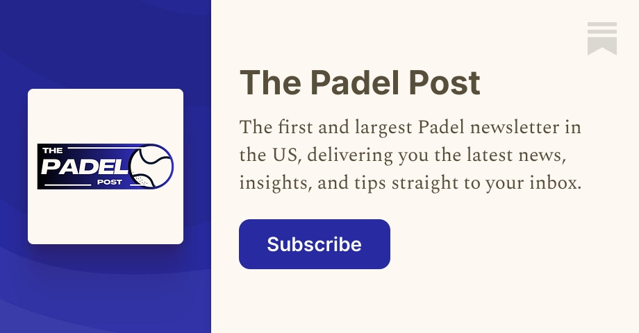 The Padel Post | Substack