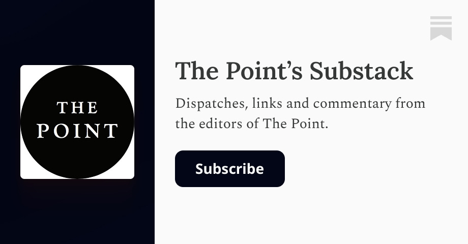 The Point’s Substack | Substack