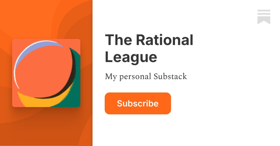 The Rational League | Substack